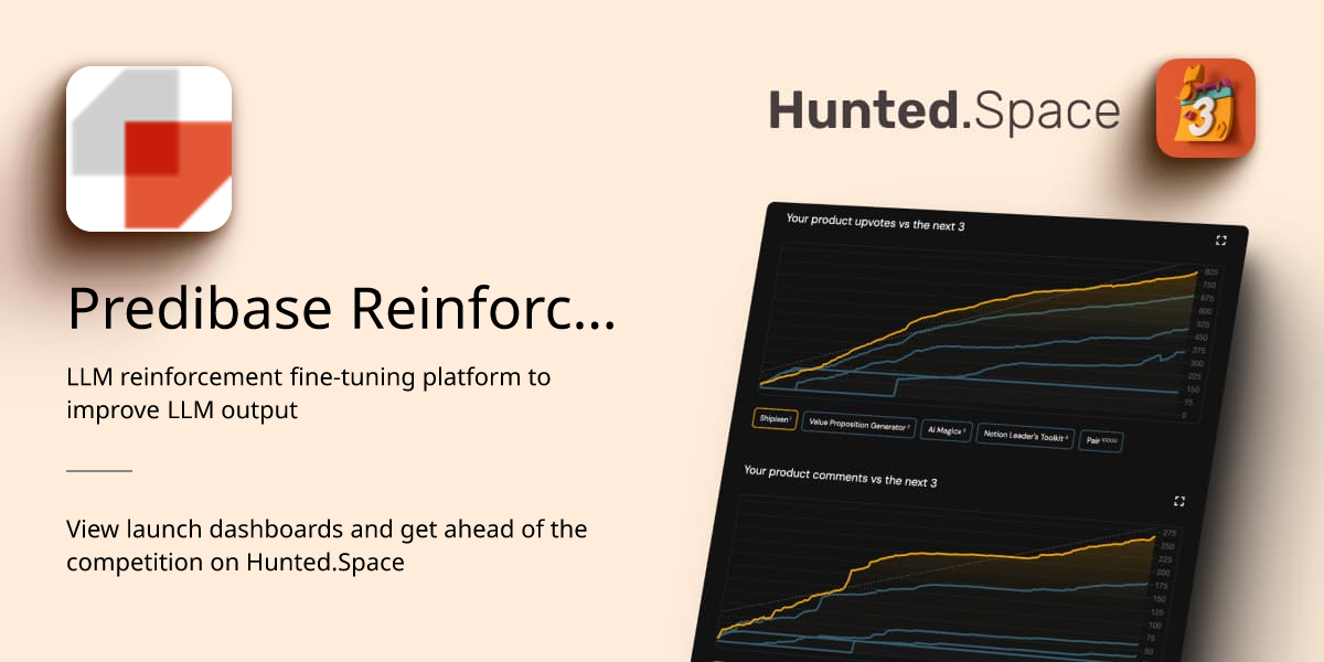 Predibase Reinforcement Fine-Tuning | Product Hunt launch dashboard ...
